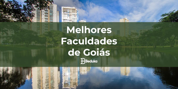 Conheça as MELHORES FACULDADES de GOIÁS