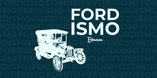 O que é Fordismo? Principais Caraterísticas e Resumo