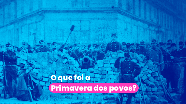 Primavera dos Povos: como aconteceu, as causas e consequências